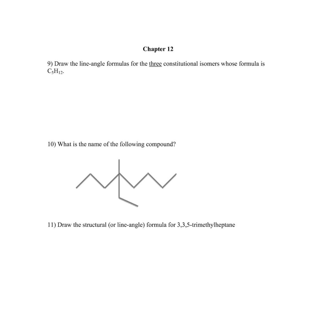 Solved Chapter 12 9) Draw the line-angle formulas for the | Chegg.com
