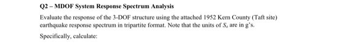 Q2 - MDOF System Response Spectrum Analysis Evaluate | Chegg.com