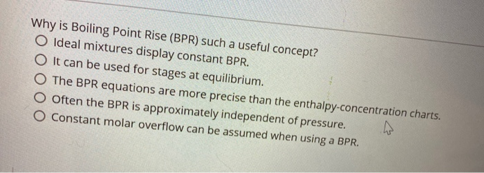 Solved Why is Boiling Point Rise (BPR) such a useful | Chegg.com