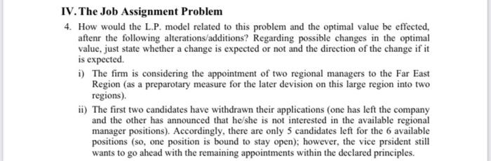 IV. The Job Assignment Problem 4. How would the L.P. | Chegg.com