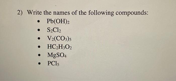 Solved 2) Write the names of the following compounds: - | Chegg.com