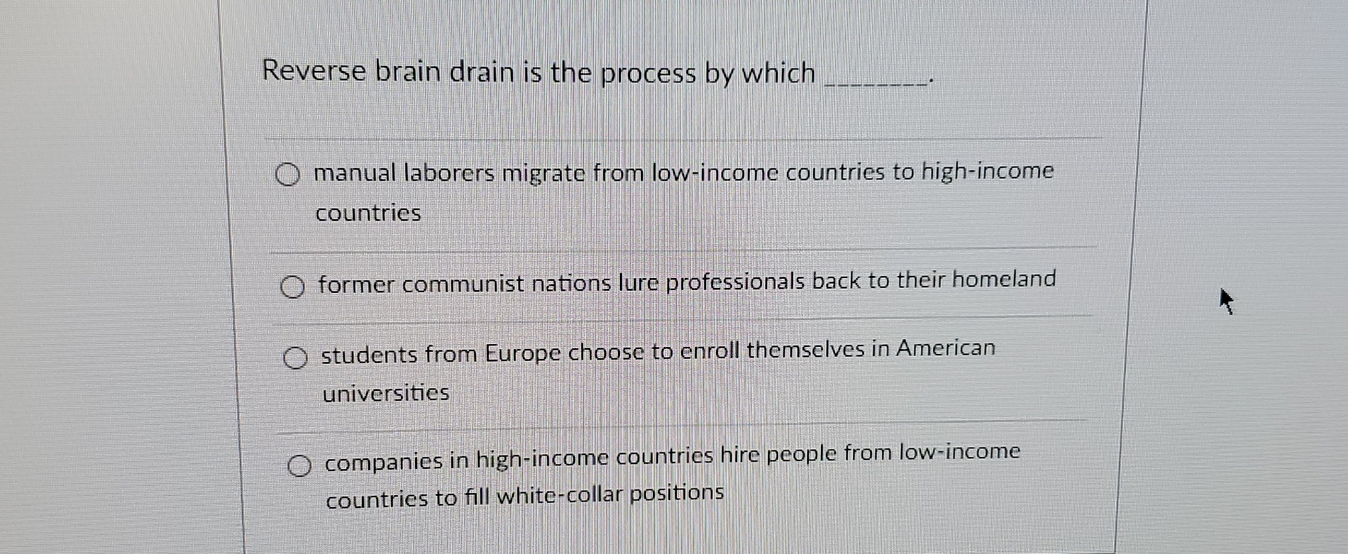 Solved Reverse brain drain is the process by which q,manual | Chegg.com