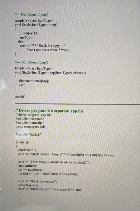 Solved //Templated class STACK based on compile | Chegg.com