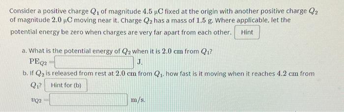Solved Consider a positive charge Q1 of magnitude 4.5μC | Chegg.com