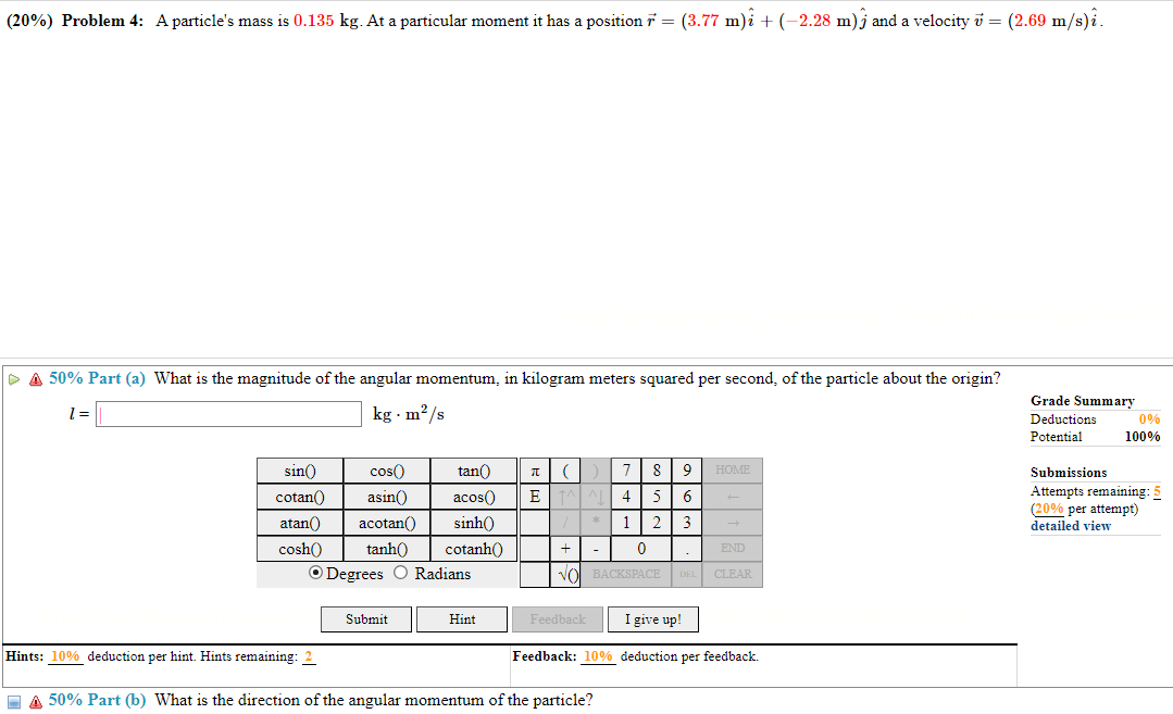 Solved (20%) ﻿Problem 4: A particle's mass is 0.135kg. ﻿At a | Chegg.com