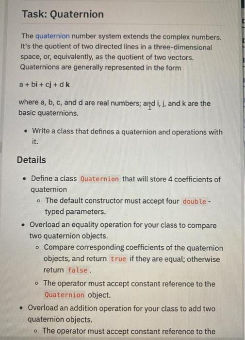 Solved Task: Quaternion The quaternion number system extends | Chegg.com