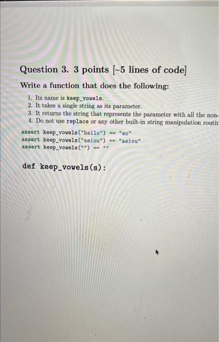 Solved Question 3. 3 points (-5 lines of code] Write a | Chegg.com