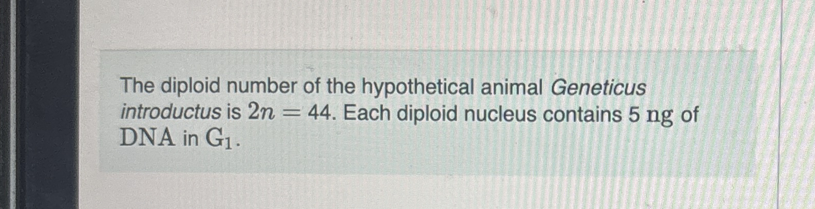 Solved The diploid number of the hypothetical animal | Chegg.com