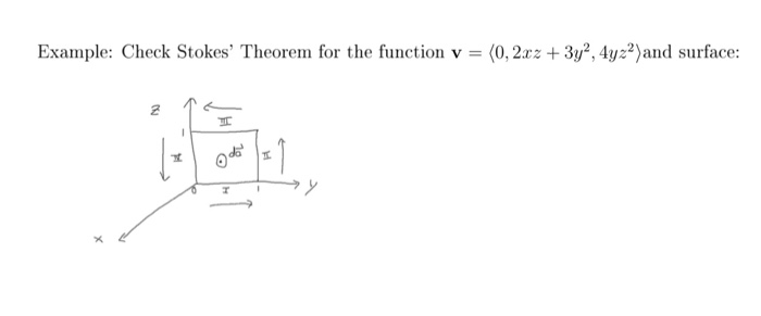 Solved Problem 3: Check Stokes' Theorem for the function v = | Chegg.com