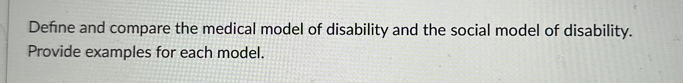 Solved Define and compare the medical model of disability | Chegg.com