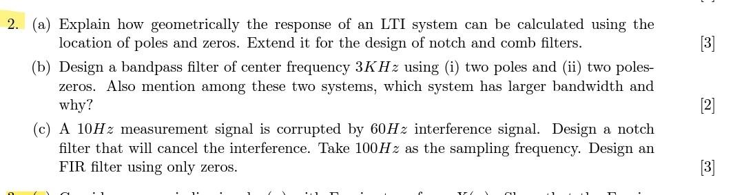(a) Explain how geometrically the response of an LTI | Chegg.com