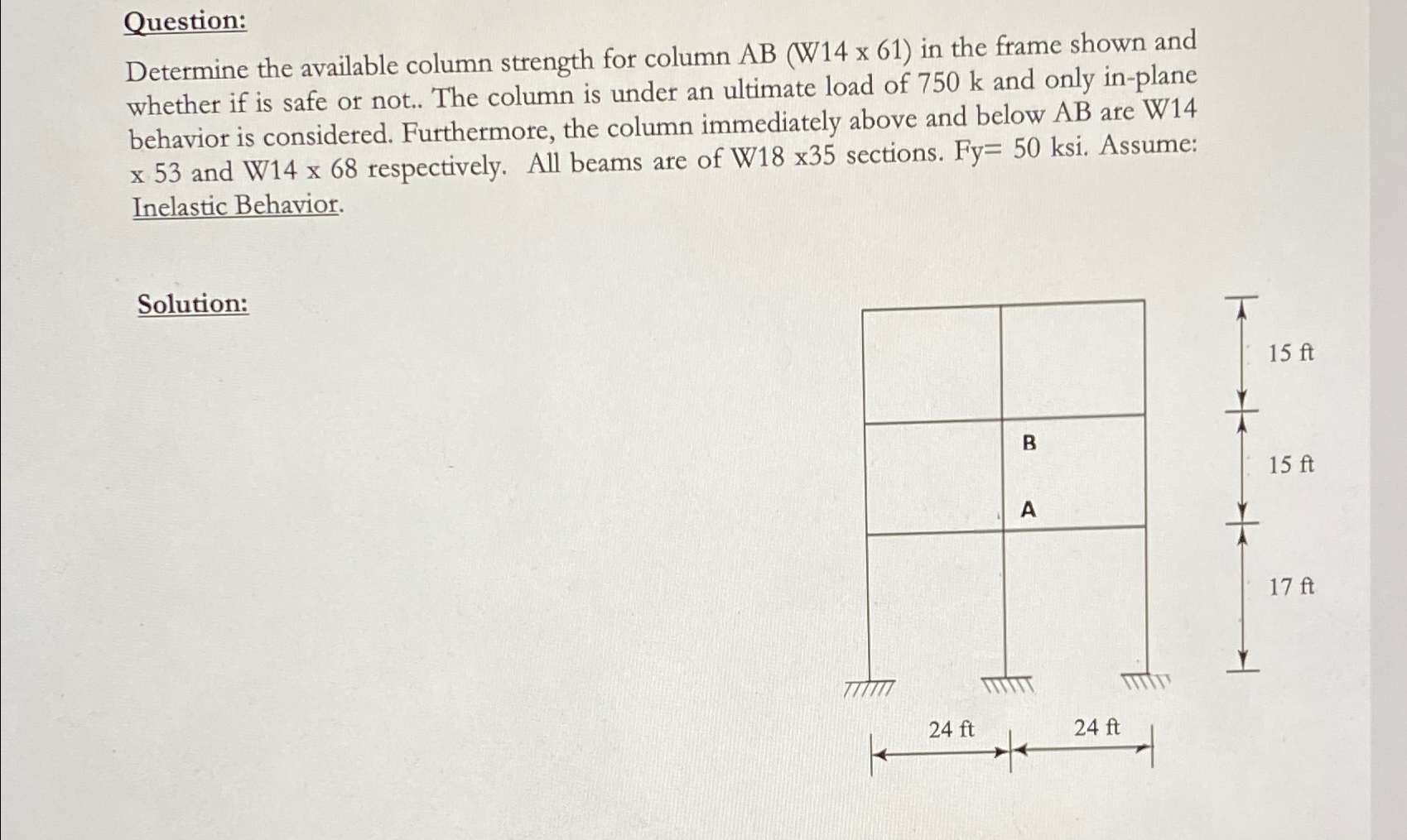 Solved Question:Determine the available column strength for | Chegg.com