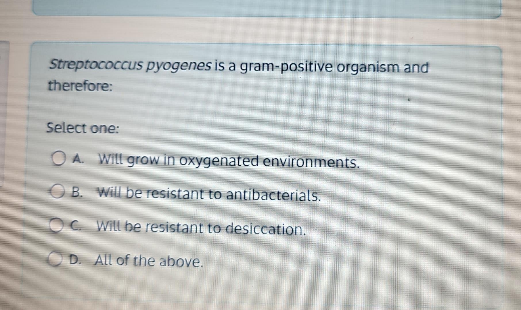 Solved Streptococcus pyogenes is a gram-positive organism | Chegg.com