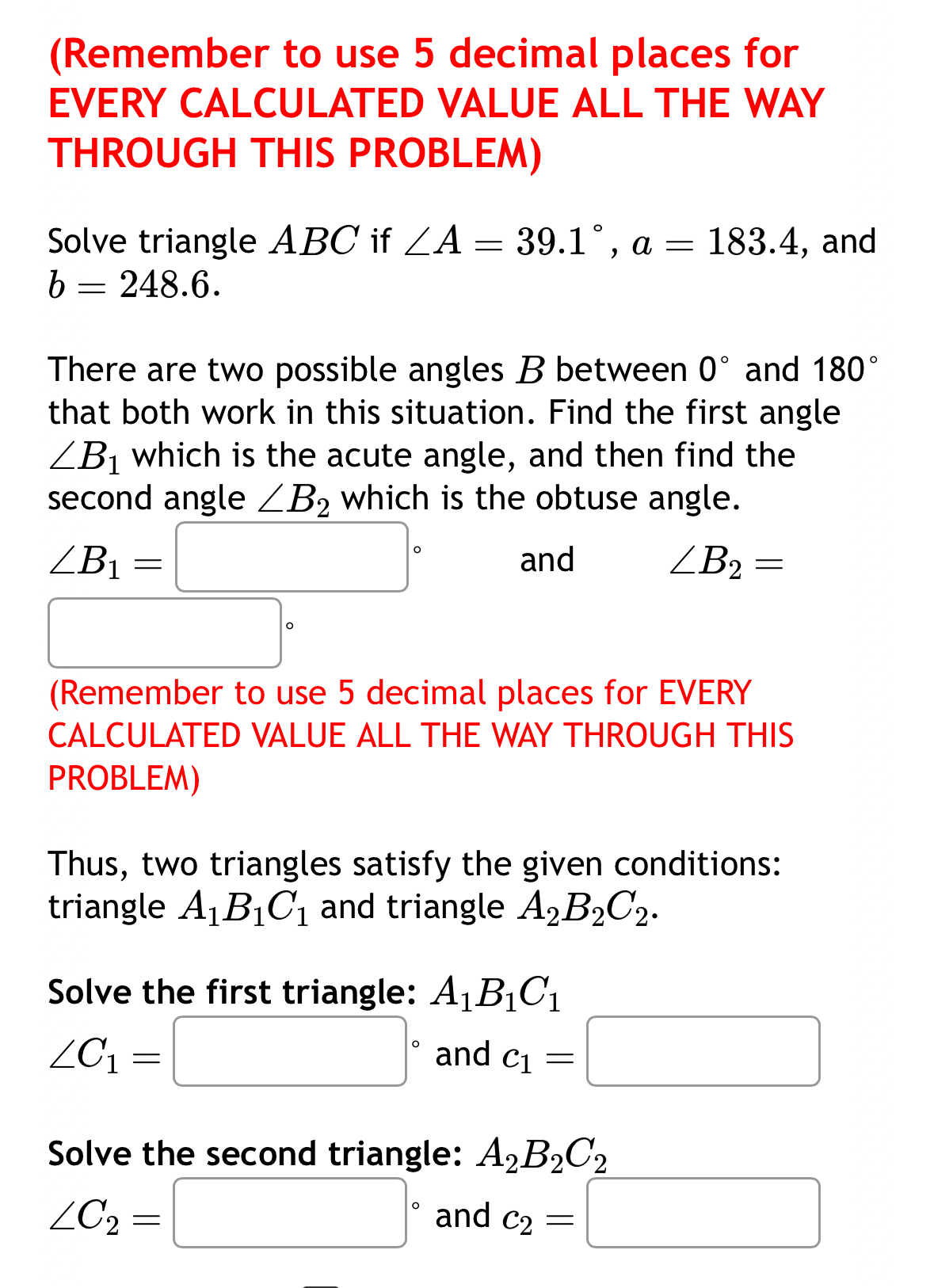Solved (Remember to use 5 ﻿decimal places for EVERY | Chegg.com