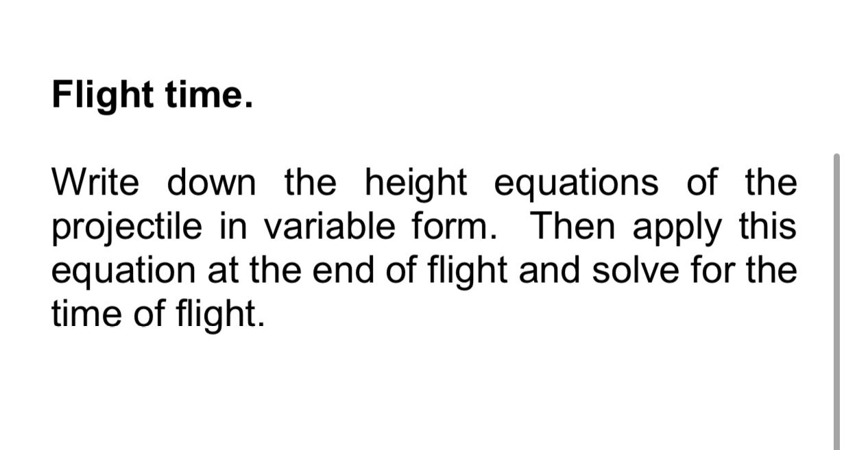 Solved Flight time.Write down the height equations of the | Chegg.com
