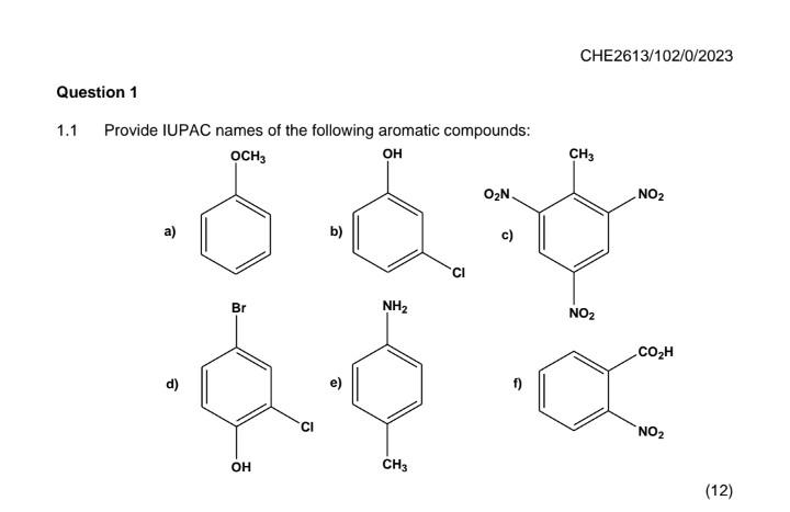 Solved CHE2613/102/0/2023 uestion 1 1 Provide IUPAC names of | Chegg.com