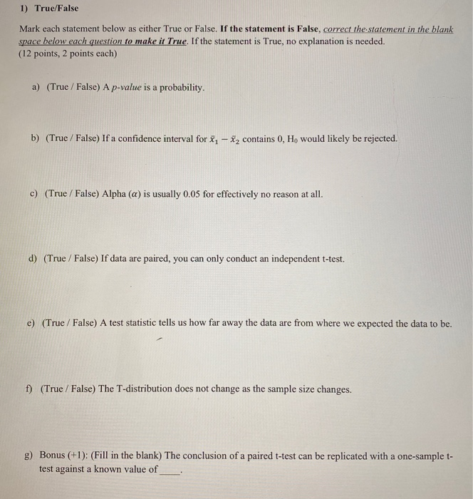 Solved 1) True/False Mark each statement below as either | Chegg.com