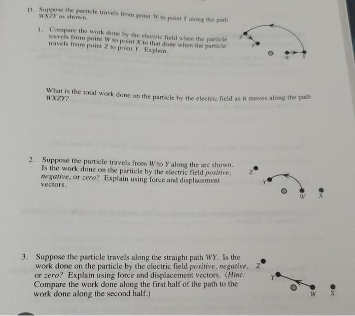 Solved 2. Suppose the particle travels from W to Y along the | Chegg.com