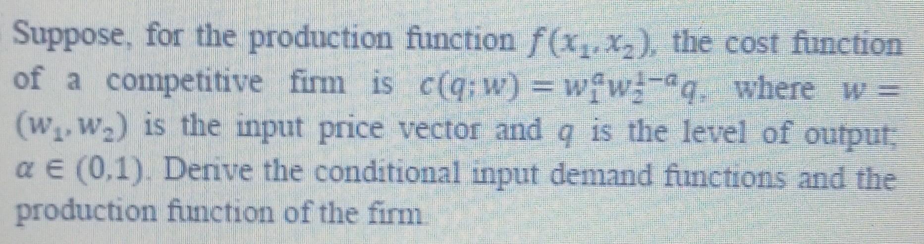 Solved Suppose, for the production function f(x1,x2), the | Chegg.com