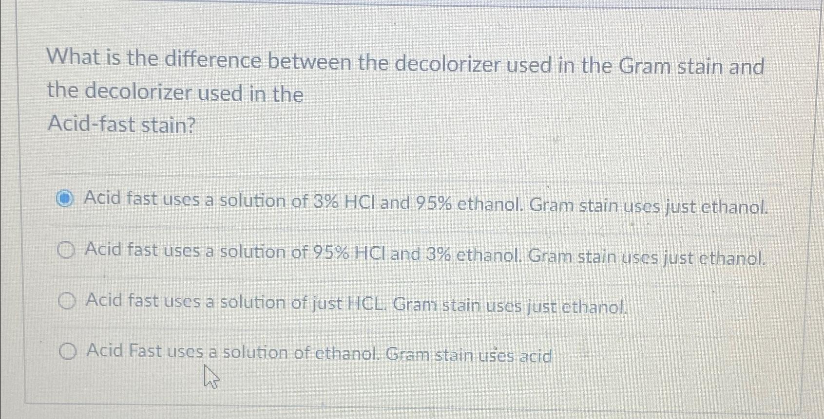 Solved What is the difference between the decolorizer used | Chegg.com