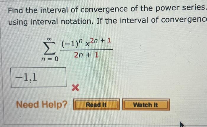 Solved Find the interval of convergence of the power series | Chegg.com