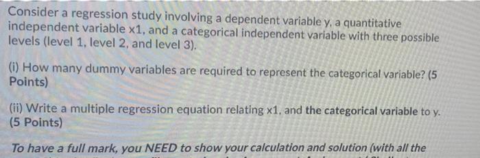 Solved Consider a regression study involving a dependent | Chegg.com