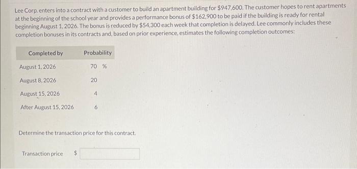 Solved Lee Corp. enters into a contract with a customer to | Chegg.com