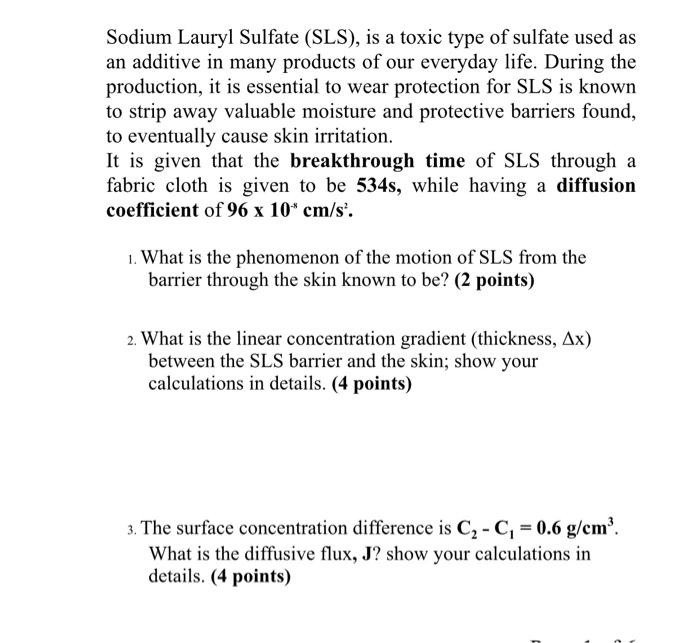 Solved Sodium Lauryl Sulfate (SLS), is a toxic type of | Chegg.com