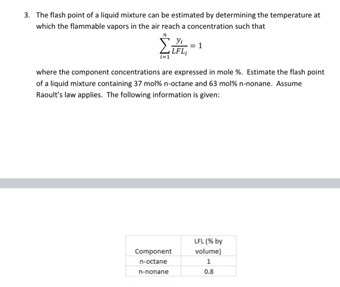 Solved 3. The flash point of a liquid mixture can be | Chegg.com
