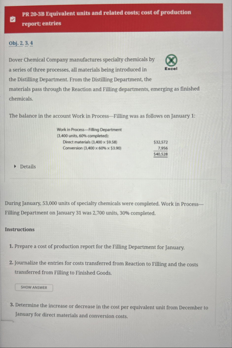 [Solved]: PR 20-3B Equivalent units and related costs; cost