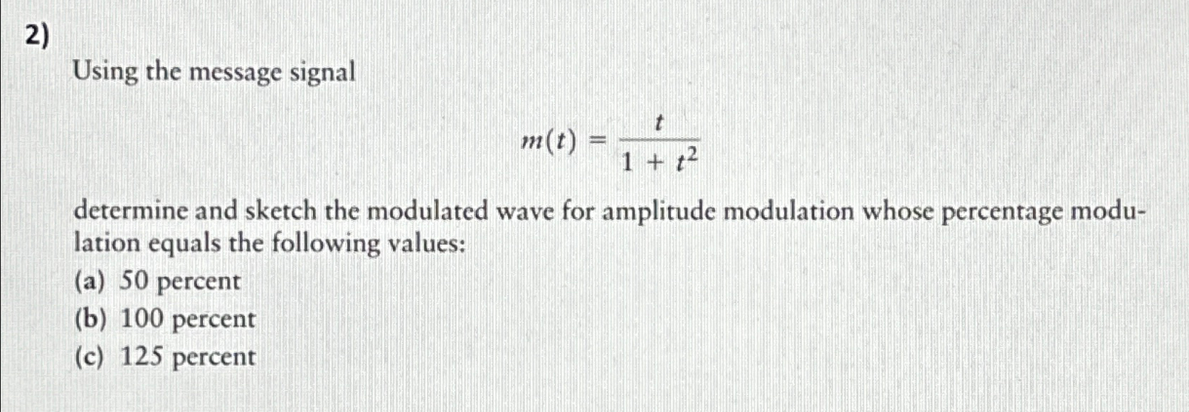 Using the message signalm(t)=t1+t2determine and | Chegg.com