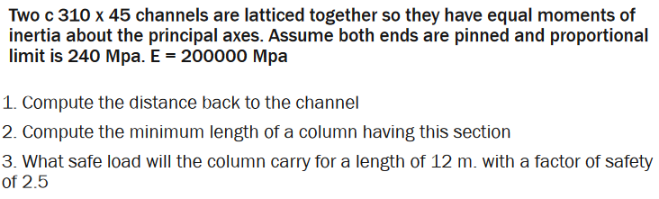 Solved Two c 310×45 ﻿channels are latticed together so they | Chegg.com