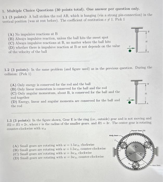 Solved 1. Multiple Choice Questions ( 30 points total). One | Chegg.com