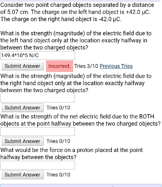 Solved Consider two point charged objects separated by a | Chegg.com
