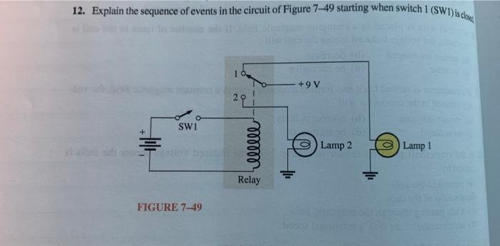 Solved 12. Explain the sequence of events in the circuit of | Chegg.com