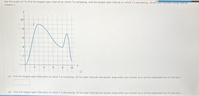Solved Use the graph of f to find the largest open interval | Chegg.com