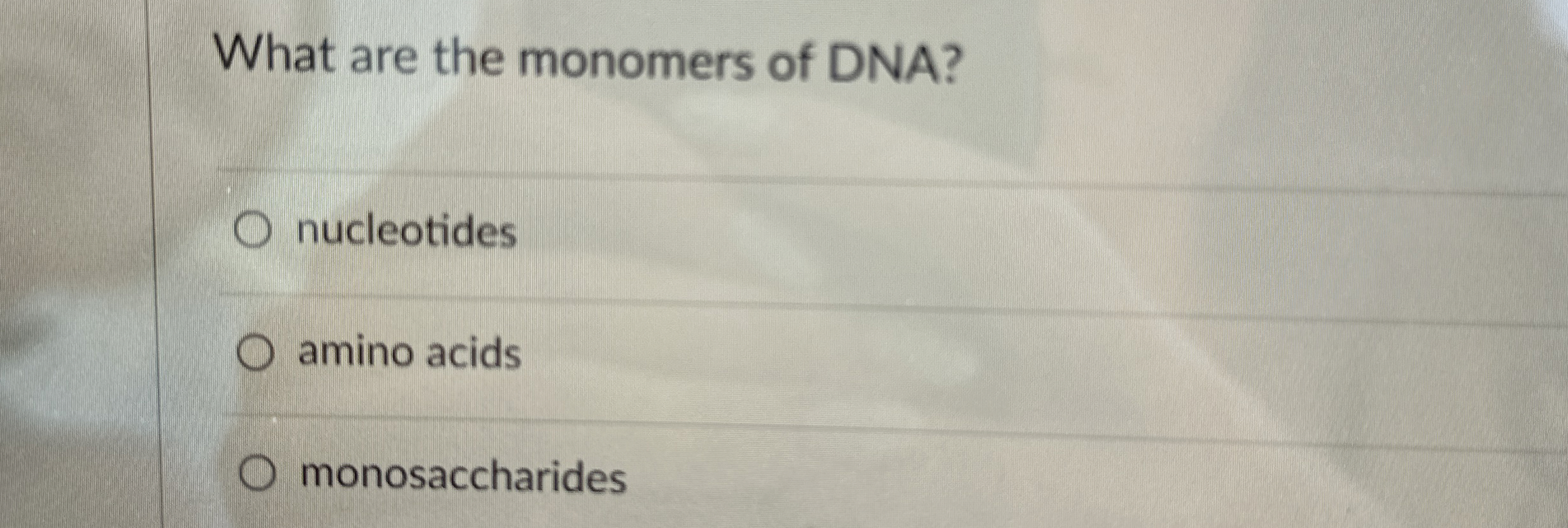 Solved What are the monomers of DNA?nucleotidesamino | Chegg.com