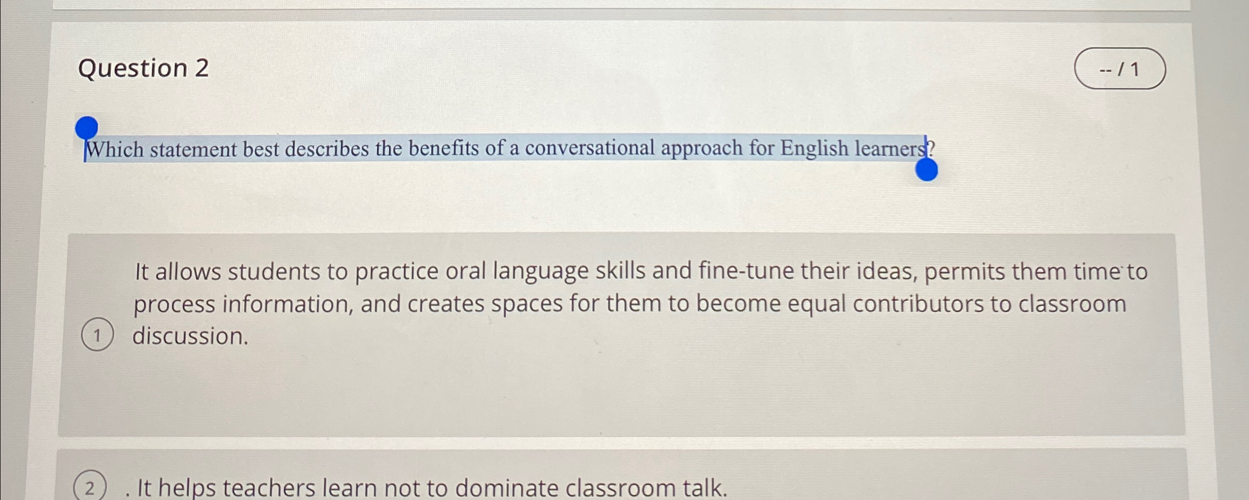 Solved Question 2Which statement best describes the benefits | Chegg.com