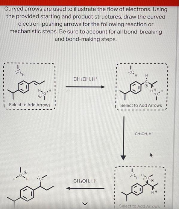 Solved Curved arrows are used to illustrate the flow of | Chegg.com