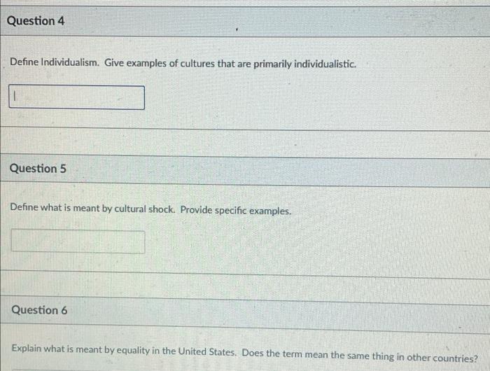 Solved Question 4 Define Individualism. Give examples of | Chegg.com