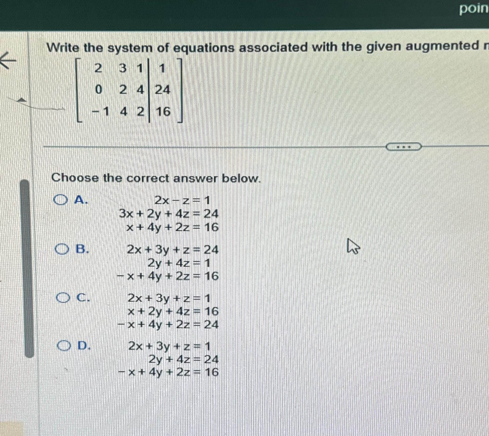Solved Write The System Of Equations Associated With The