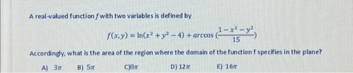 A real-valued function f with two variables is | Chegg.com