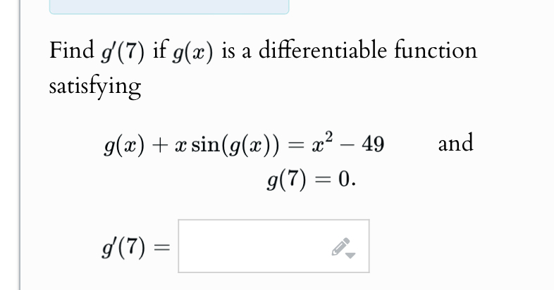 Solved Find g'(7) ﻿if g(x) ﻿is a differentiable function | Chegg.com