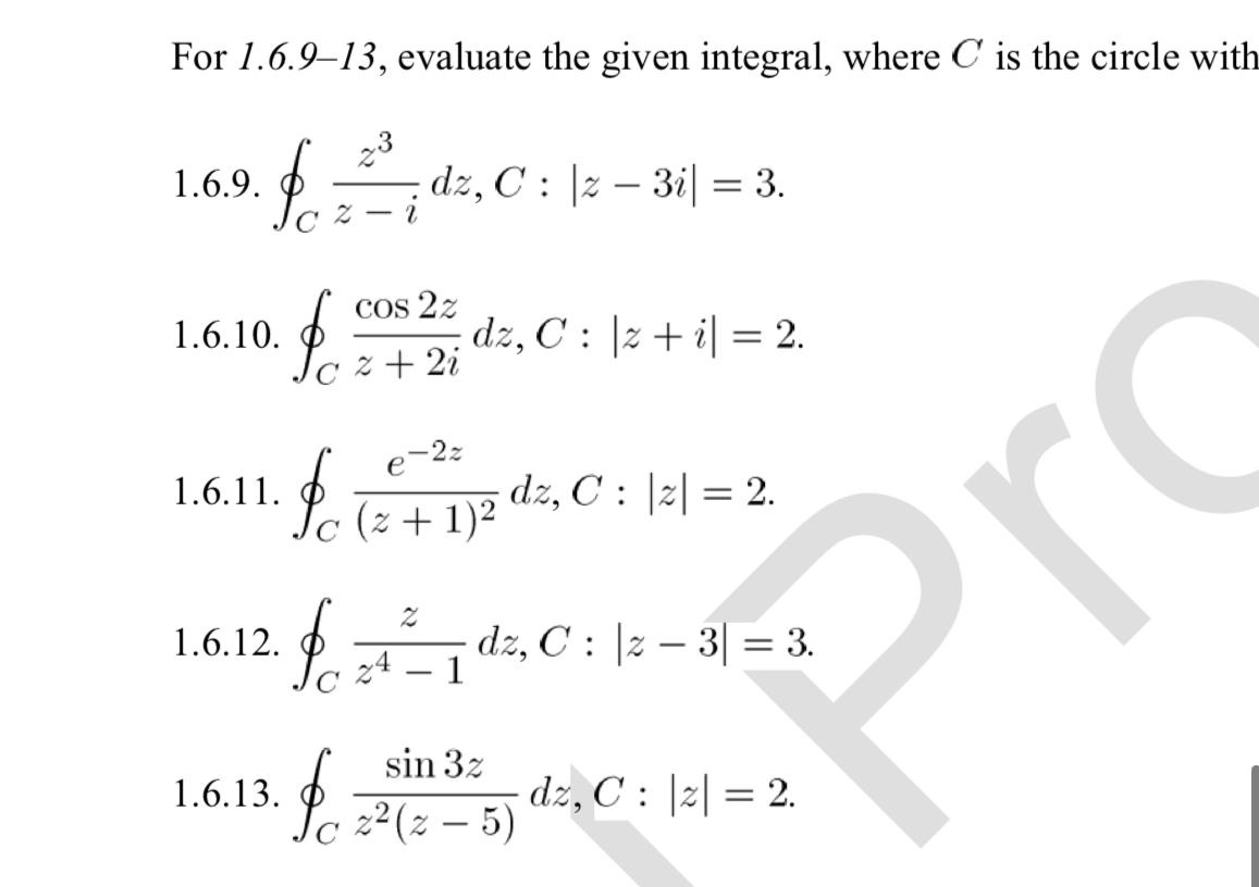 Solved For 1.6.9-13, ﻿evaluate the given integral, where C | Chegg.com