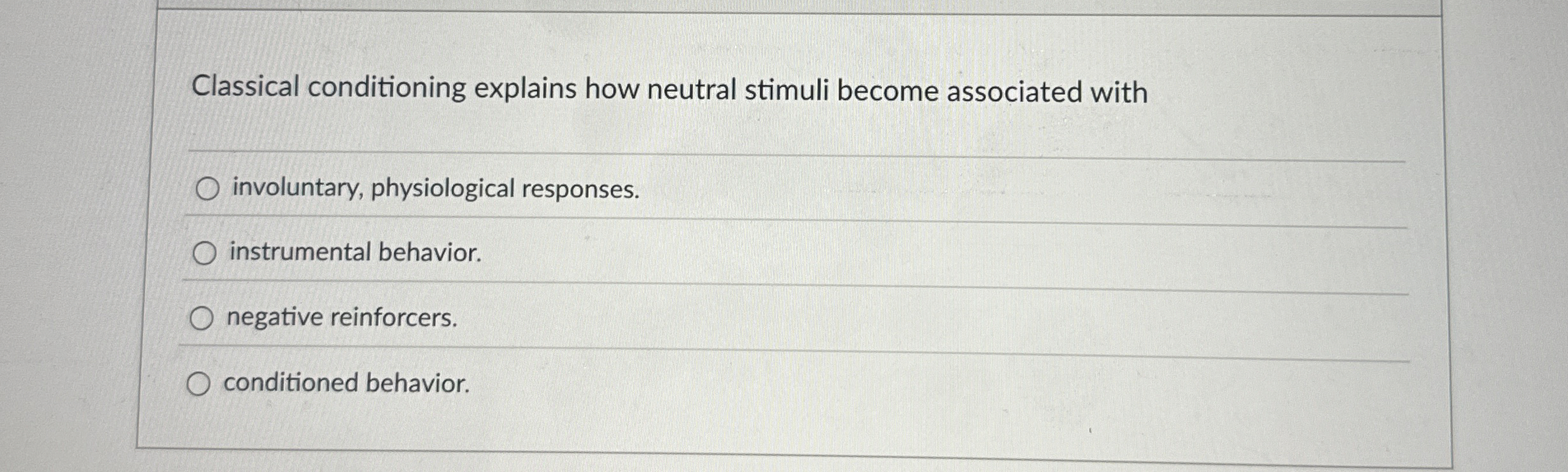 Solved Classical conditioning explains how neutral stimuli | Chegg.com