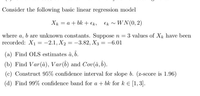 Solved Consider the following basic linear regression model | Chegg.com