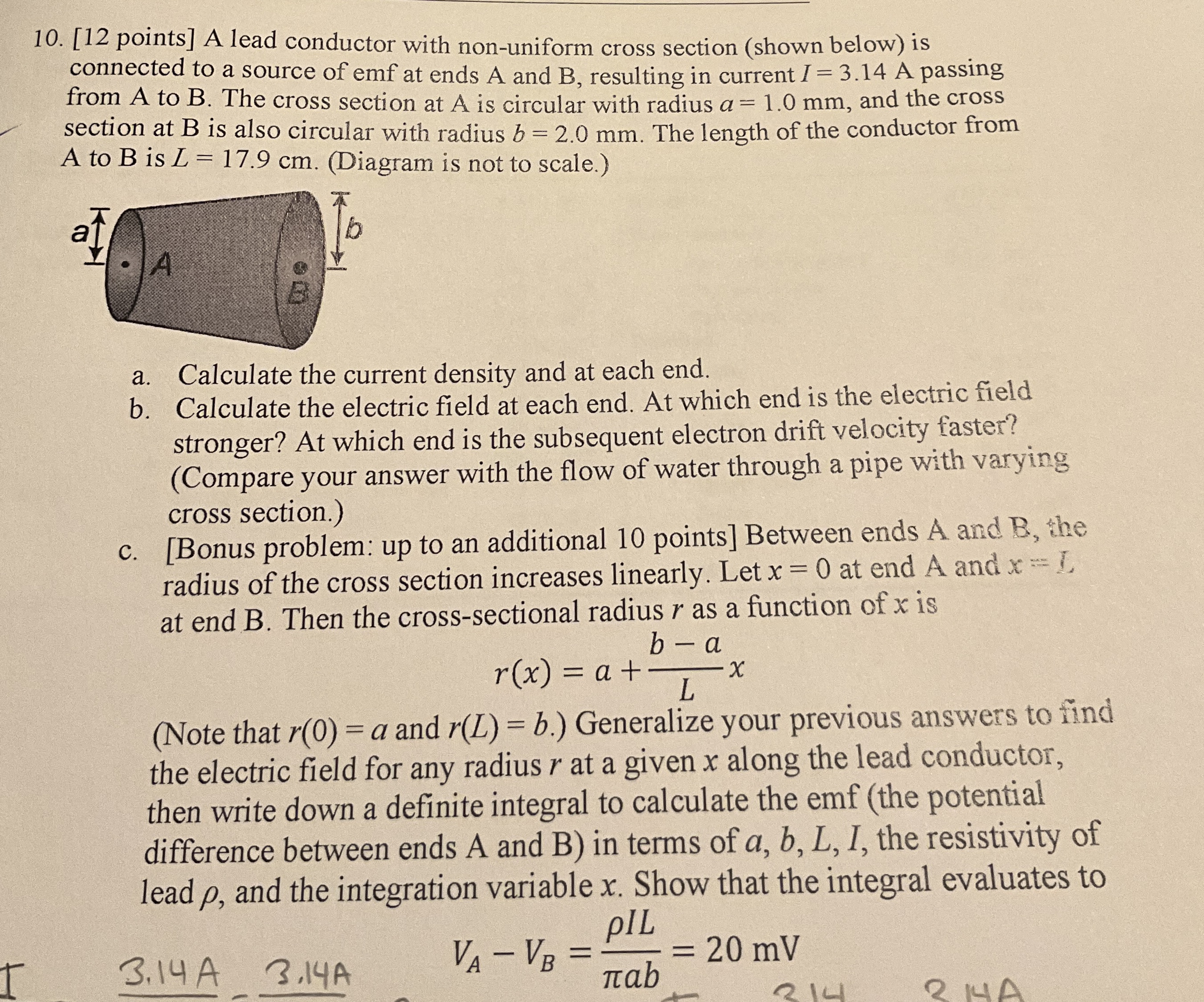 Solved [12 ﻿points] ﻿A lead conductor with non-uniform cross | Chegg.com