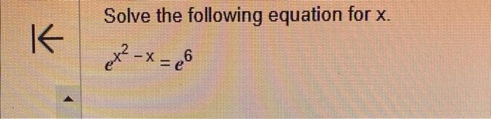 Solved write each expression in the form e^kx for a suitable | Chegg.com