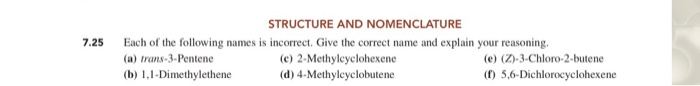 Solved 7.25 STRUCTURE AND NOMENCLATURE Each of the following | Chegg.com