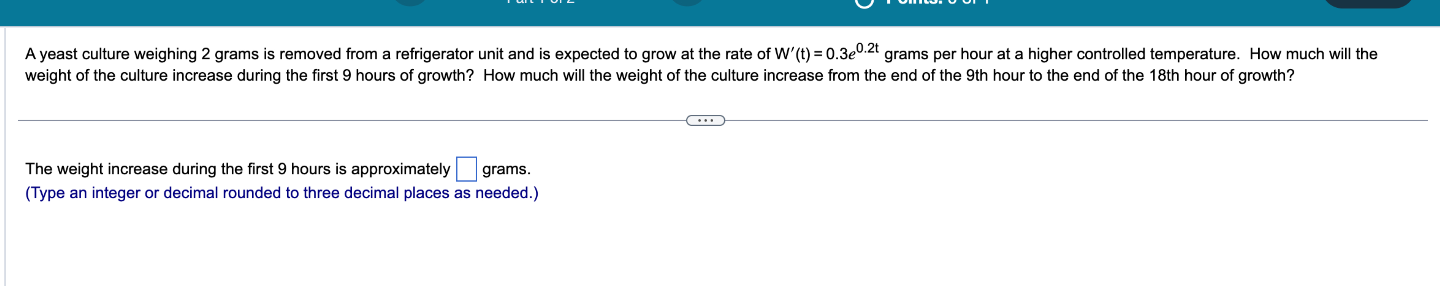 Solved A yeast culture weighing 2 ﻿grams is removed from a | Chegg.com
